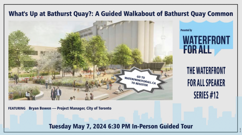 Waterfront for All: What's Up at Bathurst Quay? A Guided Walkabout of ...